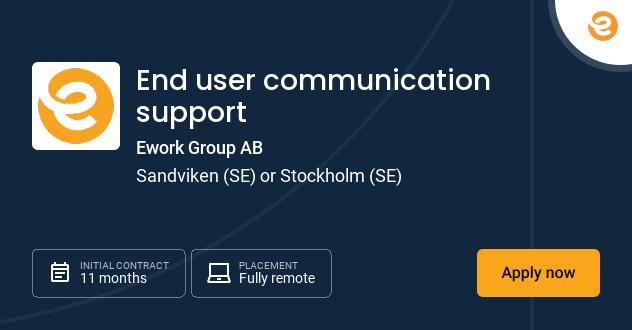 End user communication support